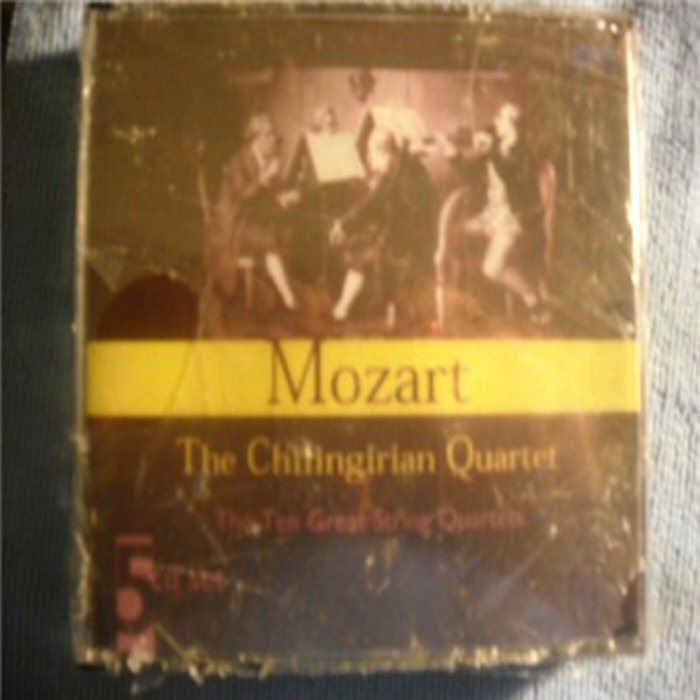 The Ten Great String Quartets | WA Mozart The Chilingirian Quartet