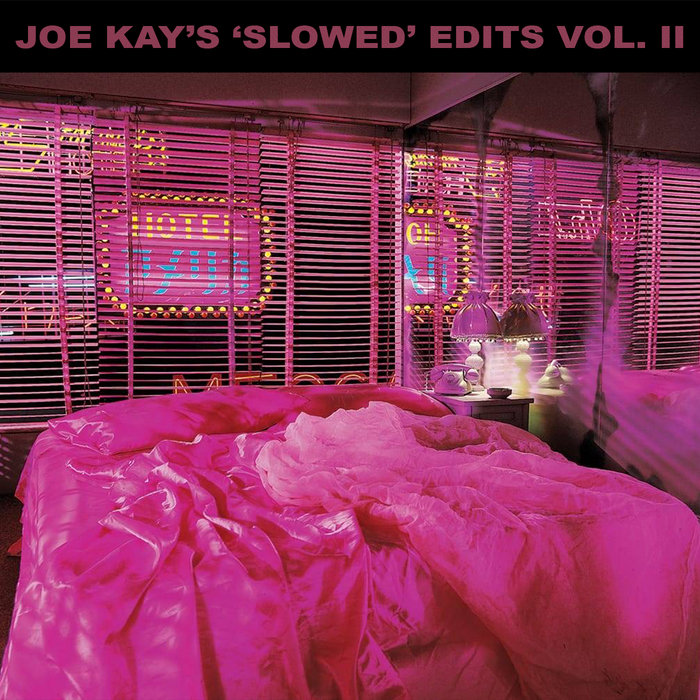 'SLOWED' EDITS VOL. II | Joe Kay