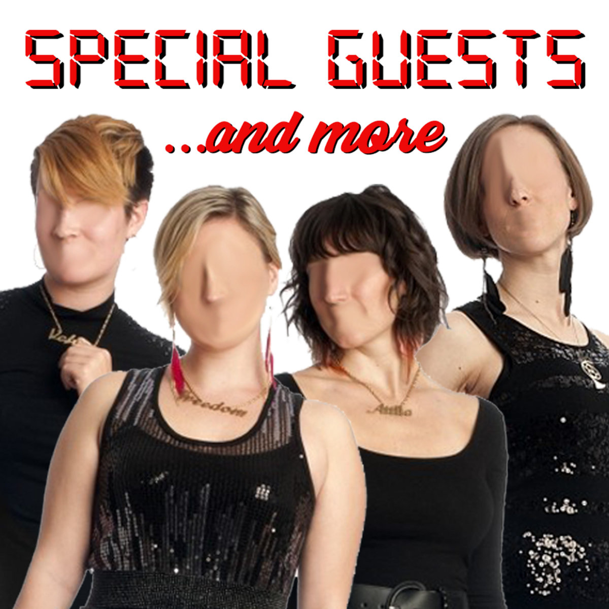 ...and More | Special Guests