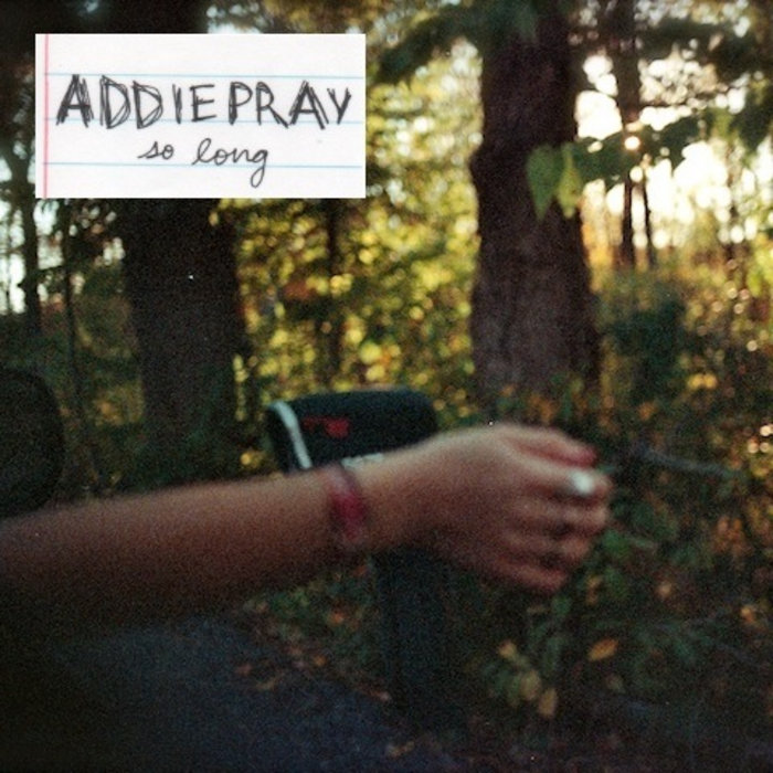 So Long | Addie Pray