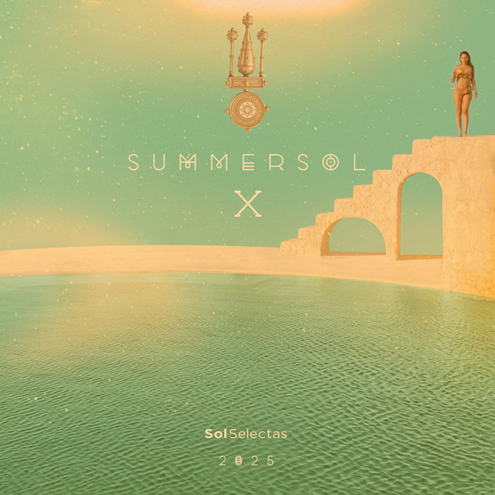 Summer Sol X | Various Artists | Sol Selectas