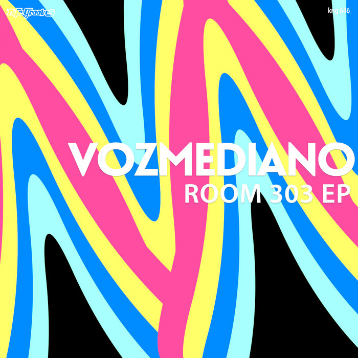 Room 303 EP | Vozmediano | King Street Sounds