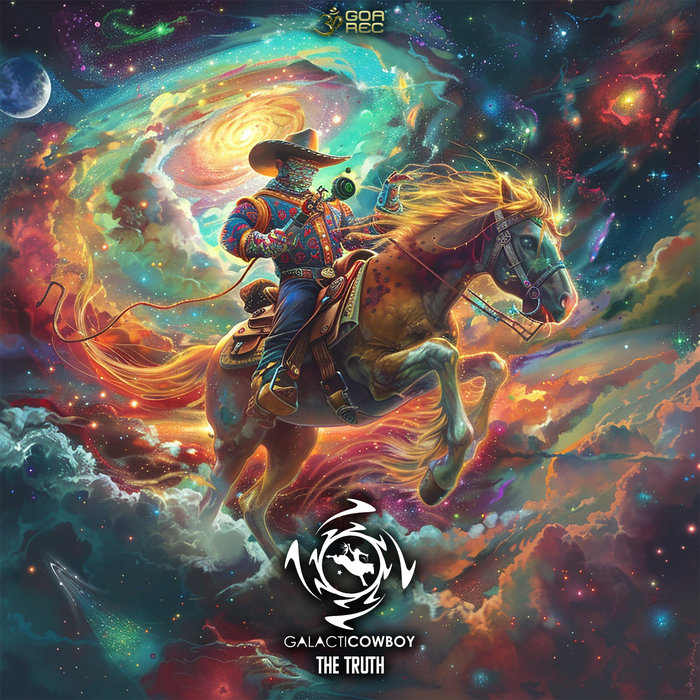 Galactic Cowboy - The Truth (goaep538 - Goa Records) | Goa Records