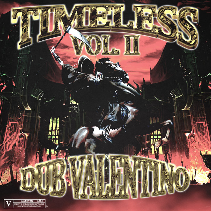 TIMELESS VOL II | DUB VALENTINO