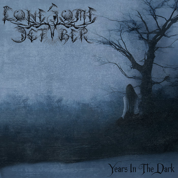 Years In The Dark | Lonesome October