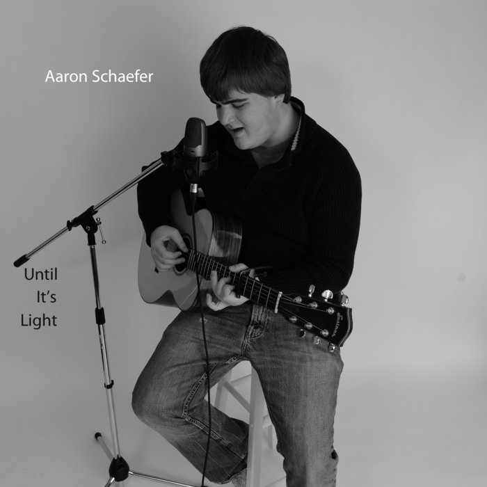 Until It's Light | Aaron Schaefer