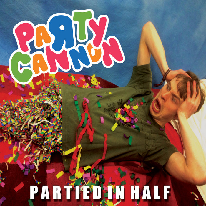 Partied In Half (Reissue) | Party Cannon | Gore House Productions
