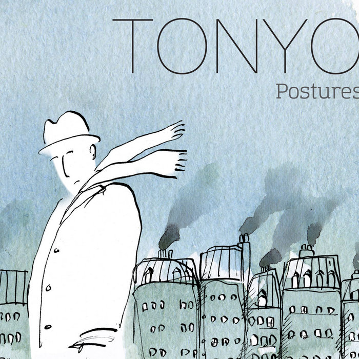 Postures | Tonyo | TONYO - Album"Postures"