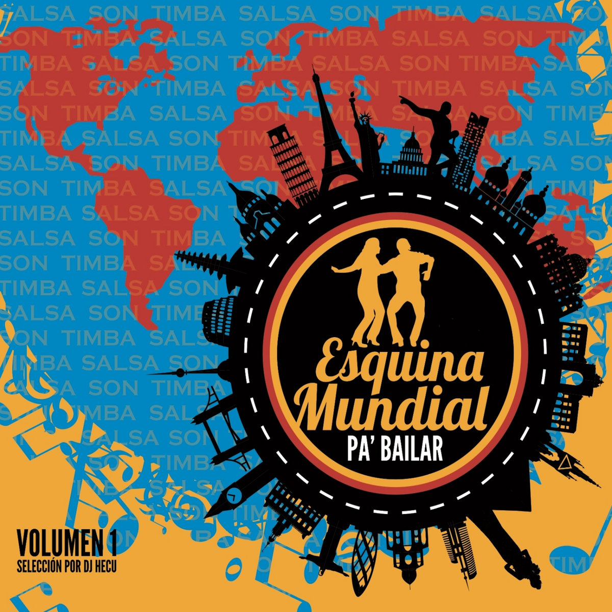 Esquina Mundial Vol. 1 " Pa' Bailar" | Salsa Son Timba