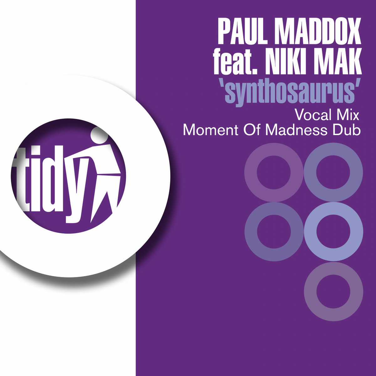 Synthosaurus | Paul Maddox, Niki Mak | Tidy Trax