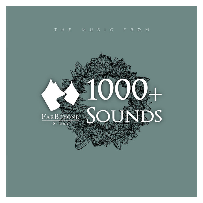 The Music From: 1000+ Sounds | FarBeyond Studio | Fabian Herr