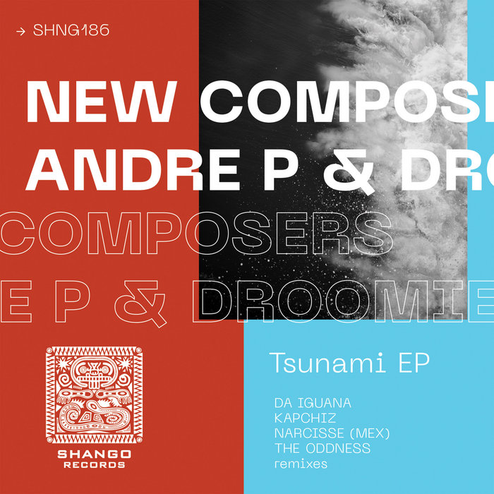 SHNG186 NEW COMPOSERS, ANDRE P & DROOMIE-Tsunami | New Composers, Andre ...