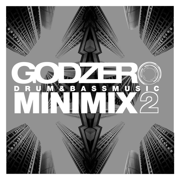 MINIMIX 2 | GODZERO(DNB)