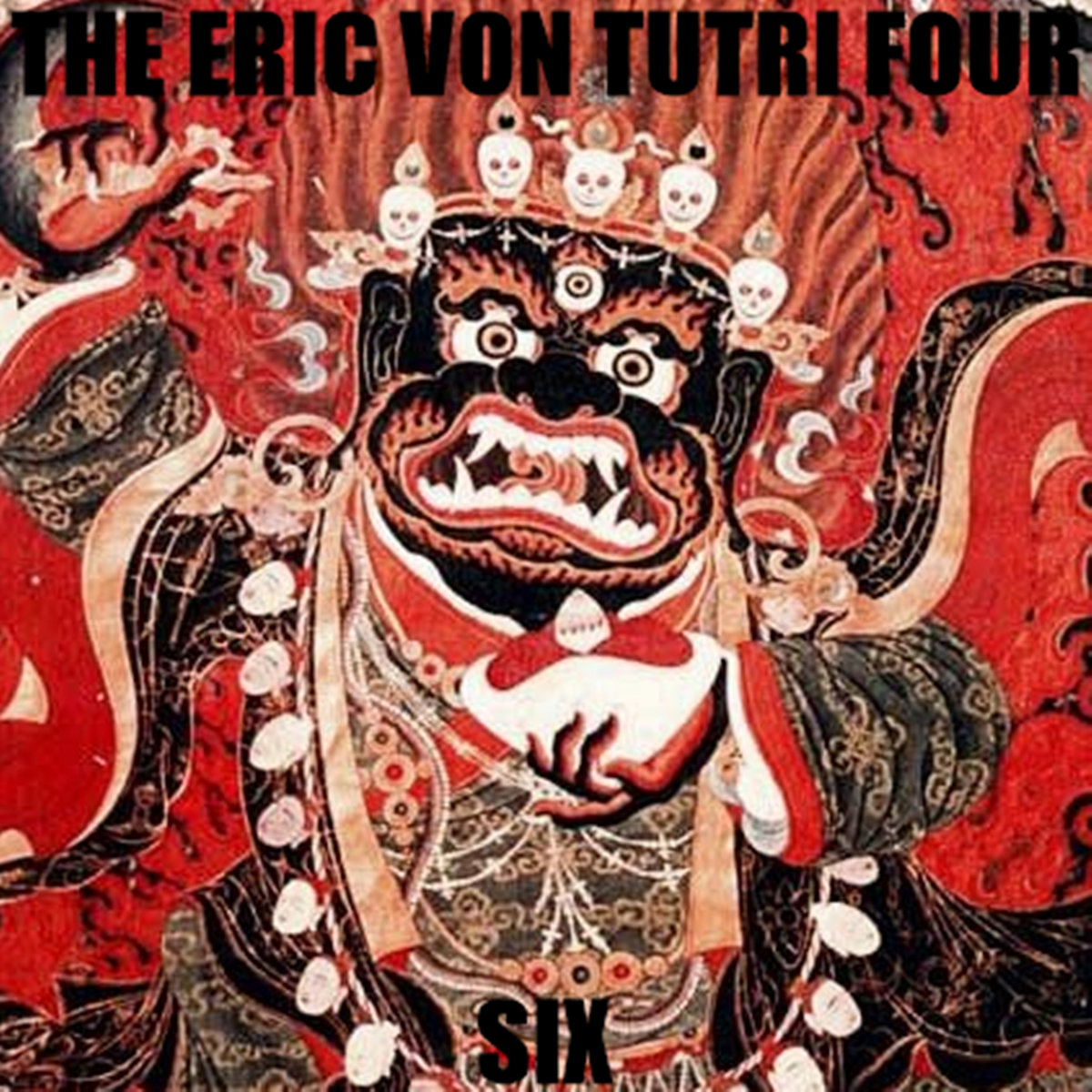 Enter MAHAKALA | THE ERIC VON TUTRI FOUR