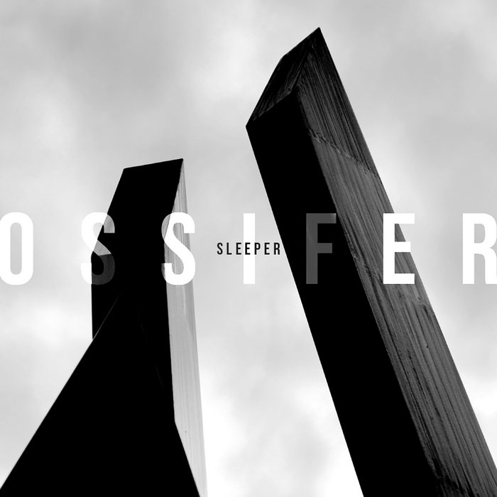 Sleeper | Ossifer | North Of Nowhere