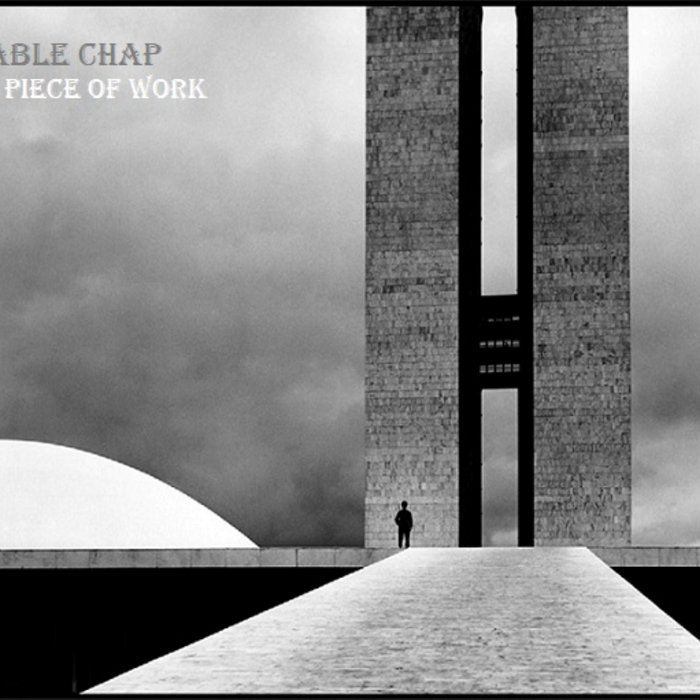Real Piece of Work | Affable Chap