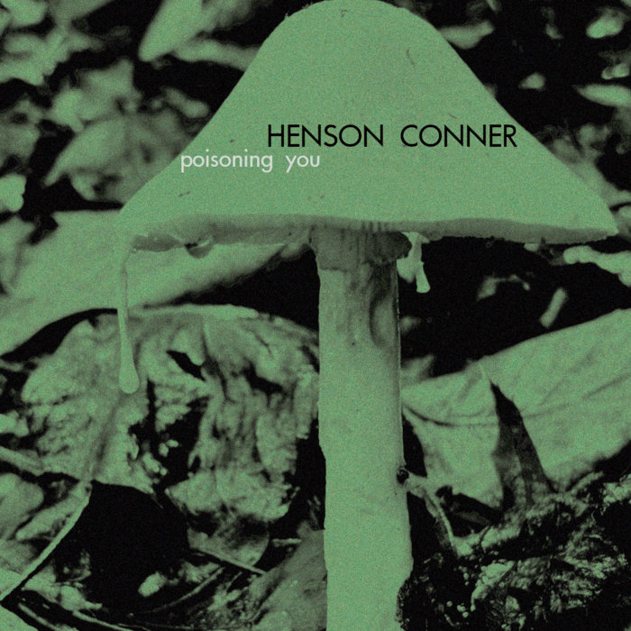 Poisoning You - Single (2025) | Henson Conner | Gavin Conner