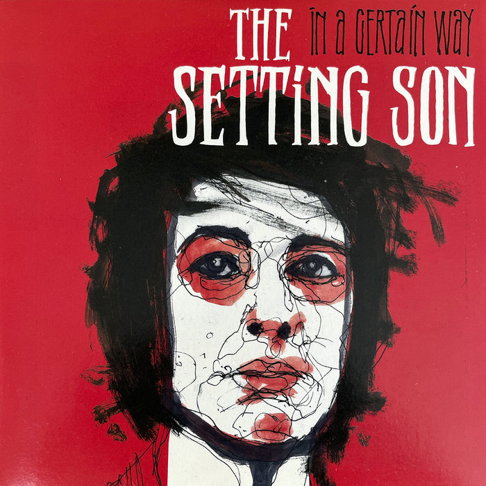 In A Certain Way | The Setting Son