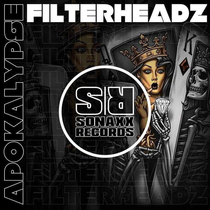 Filterheadz - APOKALYPSE | Sonaxx Records