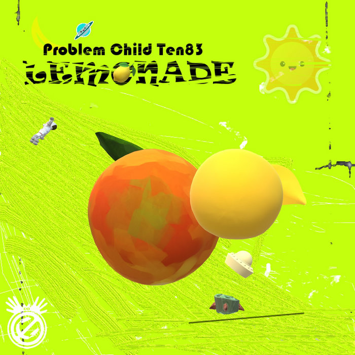LEMONADE EP | Problem Child Ten83
