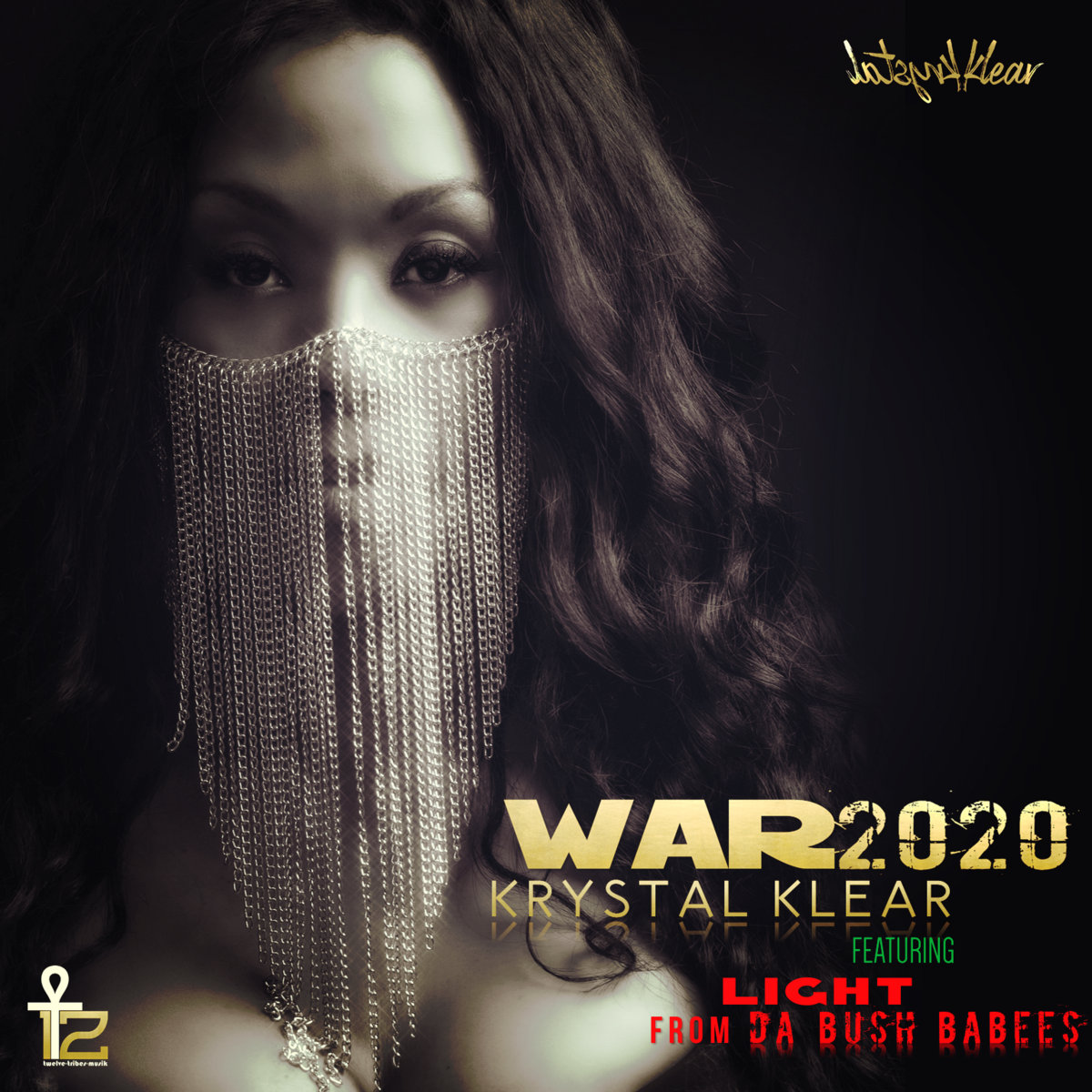 War 2020 | Krystal Klear featuring Light | The Official Krystal Klear