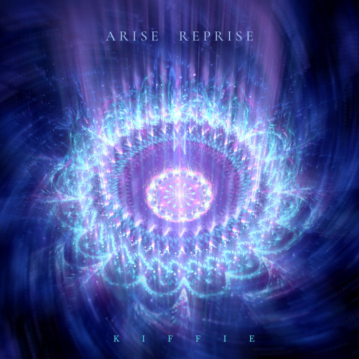 Arise Reprise (Album) | Kiffie