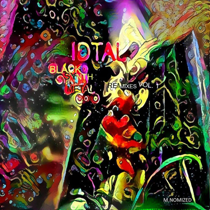 Black Synth Metal Remixes Vol.1 | InDusTreeAlLace Productions