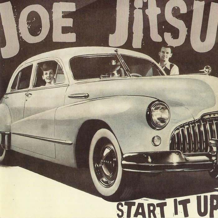 Start It Up | Joe Jitsu