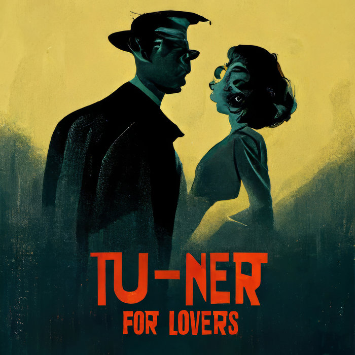 T-2 Tu-Ner for Lovers | Tu-Ner