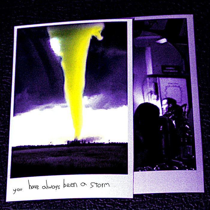 you have always been a storm. | The Small Calamities