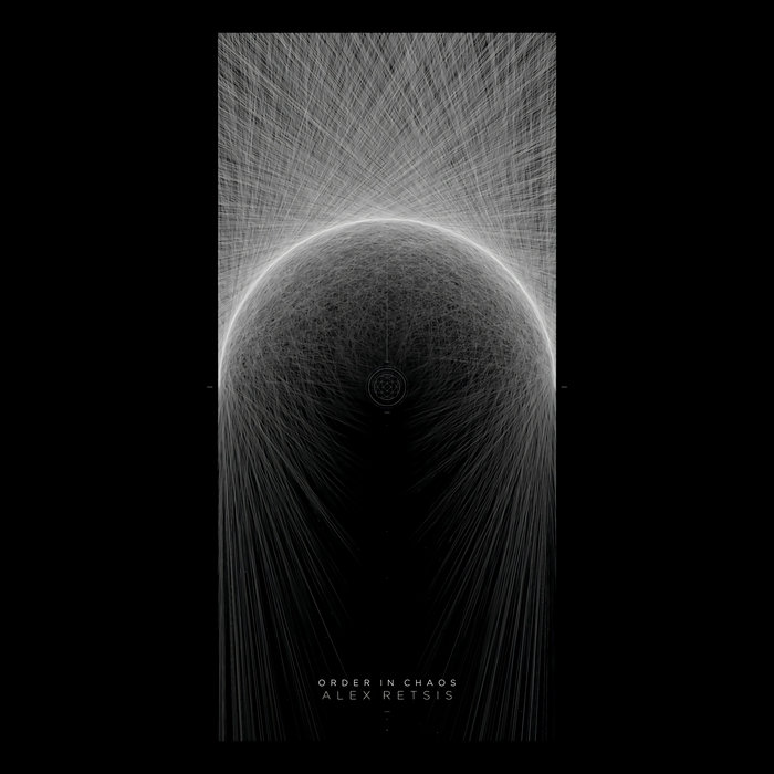 Order In Chaos | Alex Retsis