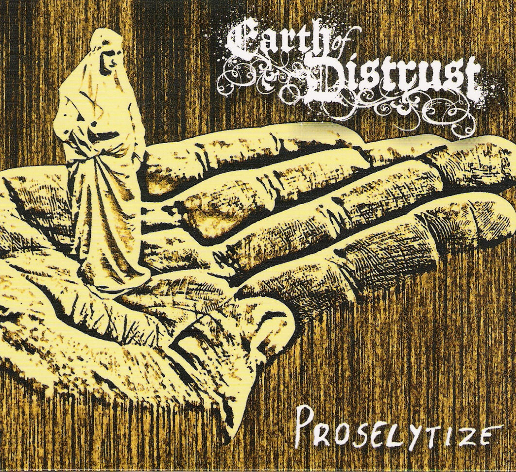 Proselytize | Earth Of Distrust