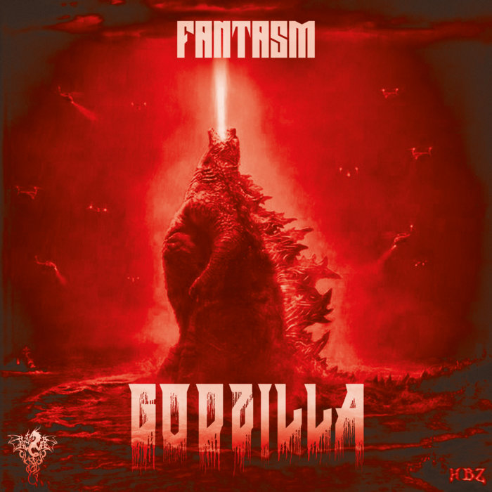 GODZILLA | Fantasm