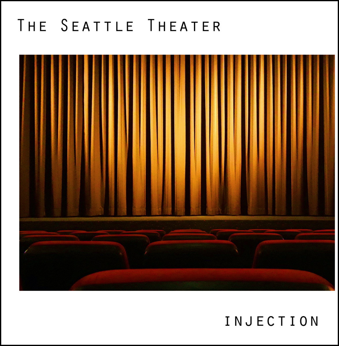 the Seattle Theater | injection