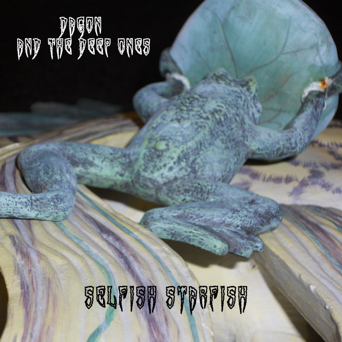 Selfish Starfish | Dagon and The Deep Ones