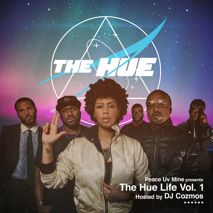 The Hue Life vol. 1 (Hosted by DJ Cozmos) • FREE | The HUE