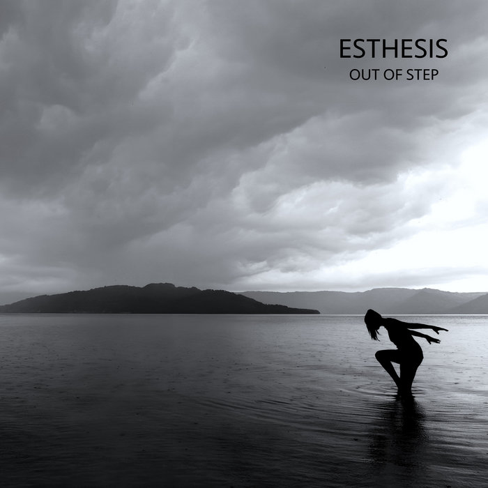Out of Step | Esthesis