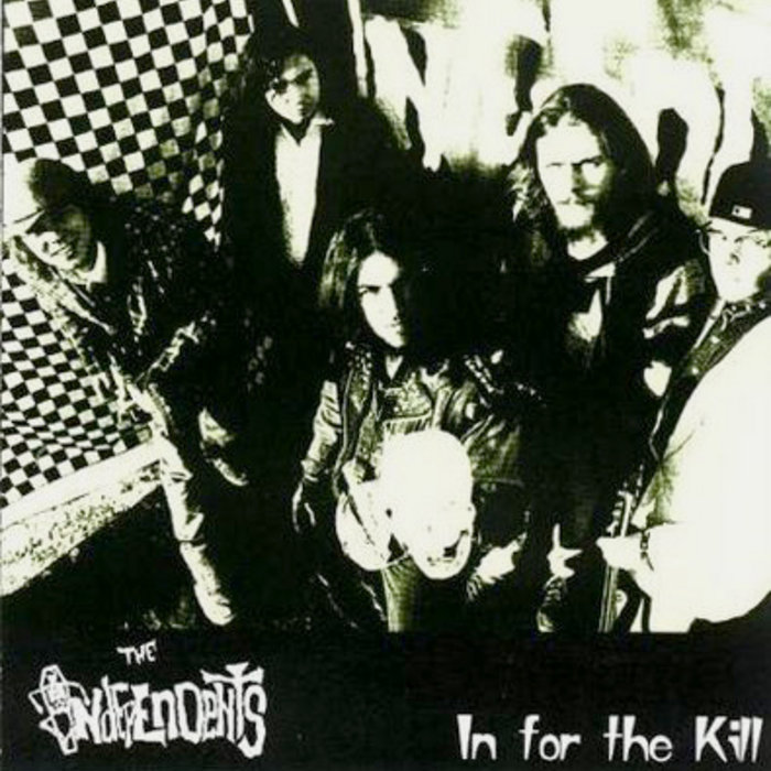 In For The Kill | The Independents | Rockduster Records
