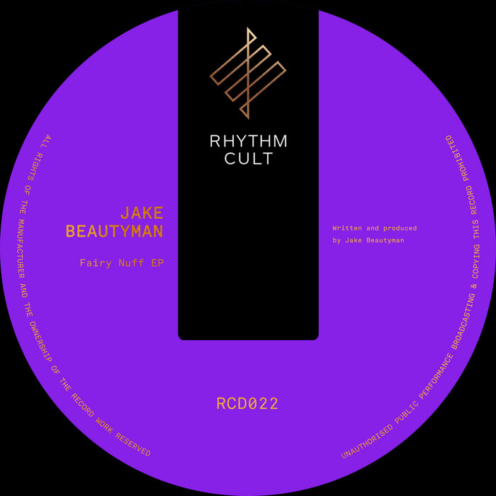 Fairy Nuff | Jake Beautyman | Rhythm Cult
