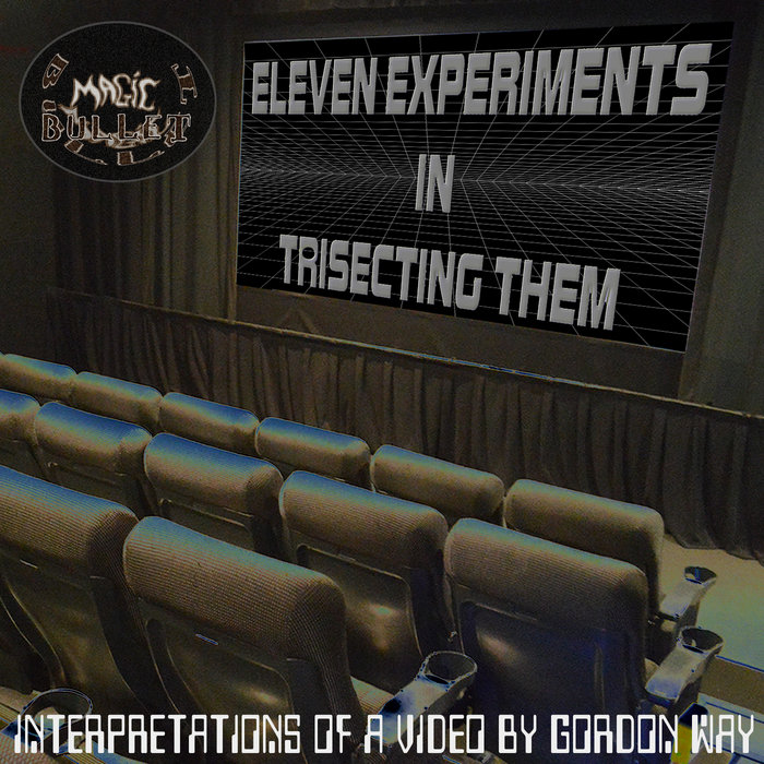 Eleven Experiments In Trisecting Them | Magic Bullet | Mick Magic