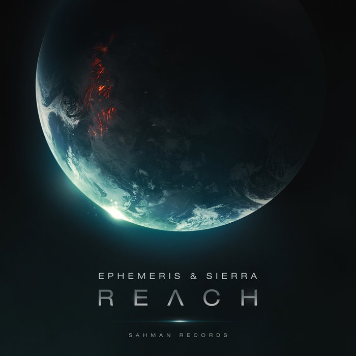 Reach | Ephemeris & Sierra (Sahman Records) | Sahman Records