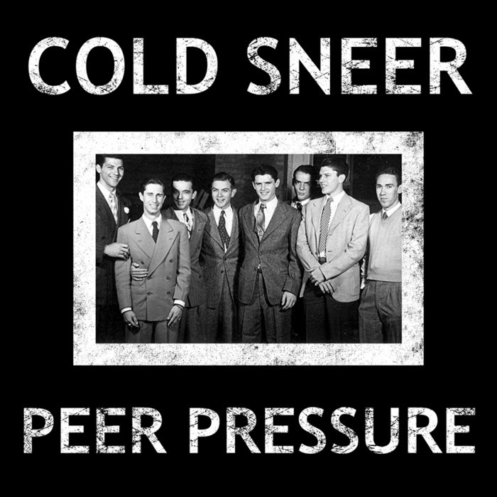 Peer Pressure EP | Cold Sneer
