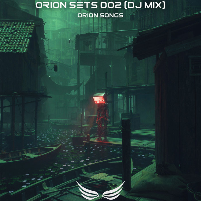 Orion Sets 002 (DJ Mix) | Orion