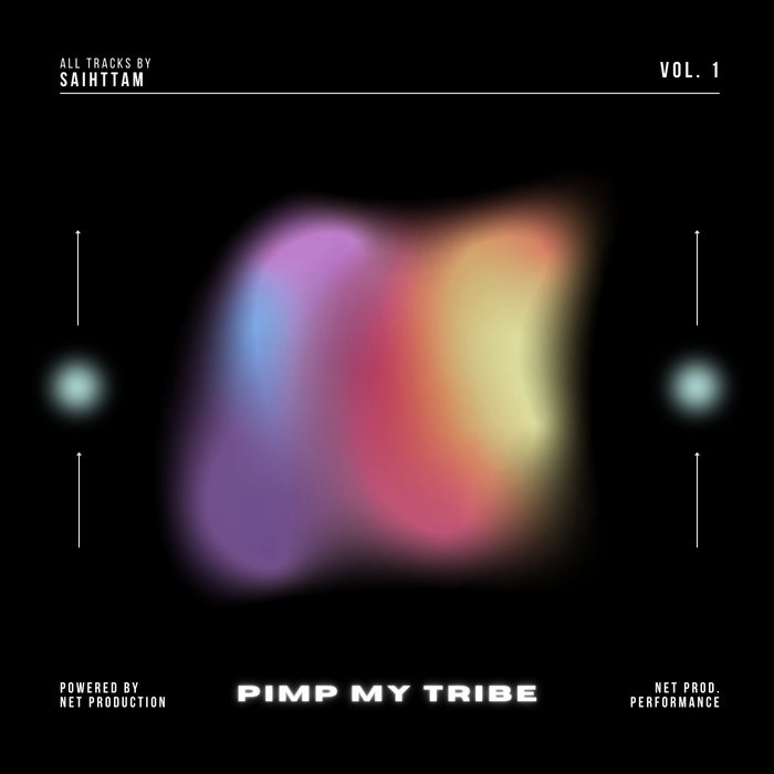 Pimp My Tribe | Saihttam