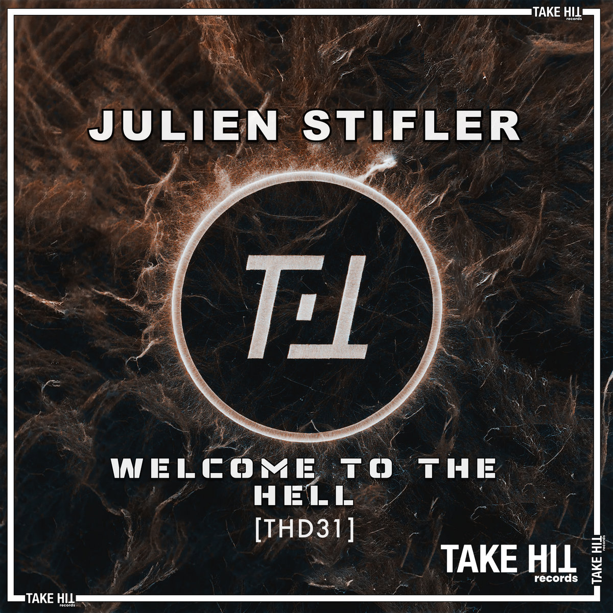 Welcome To The Hell | Julien Stifler | Take Hit records