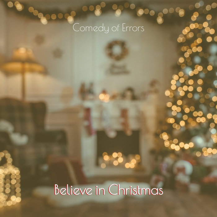 Believe In Christmas | Comedy Of Errors