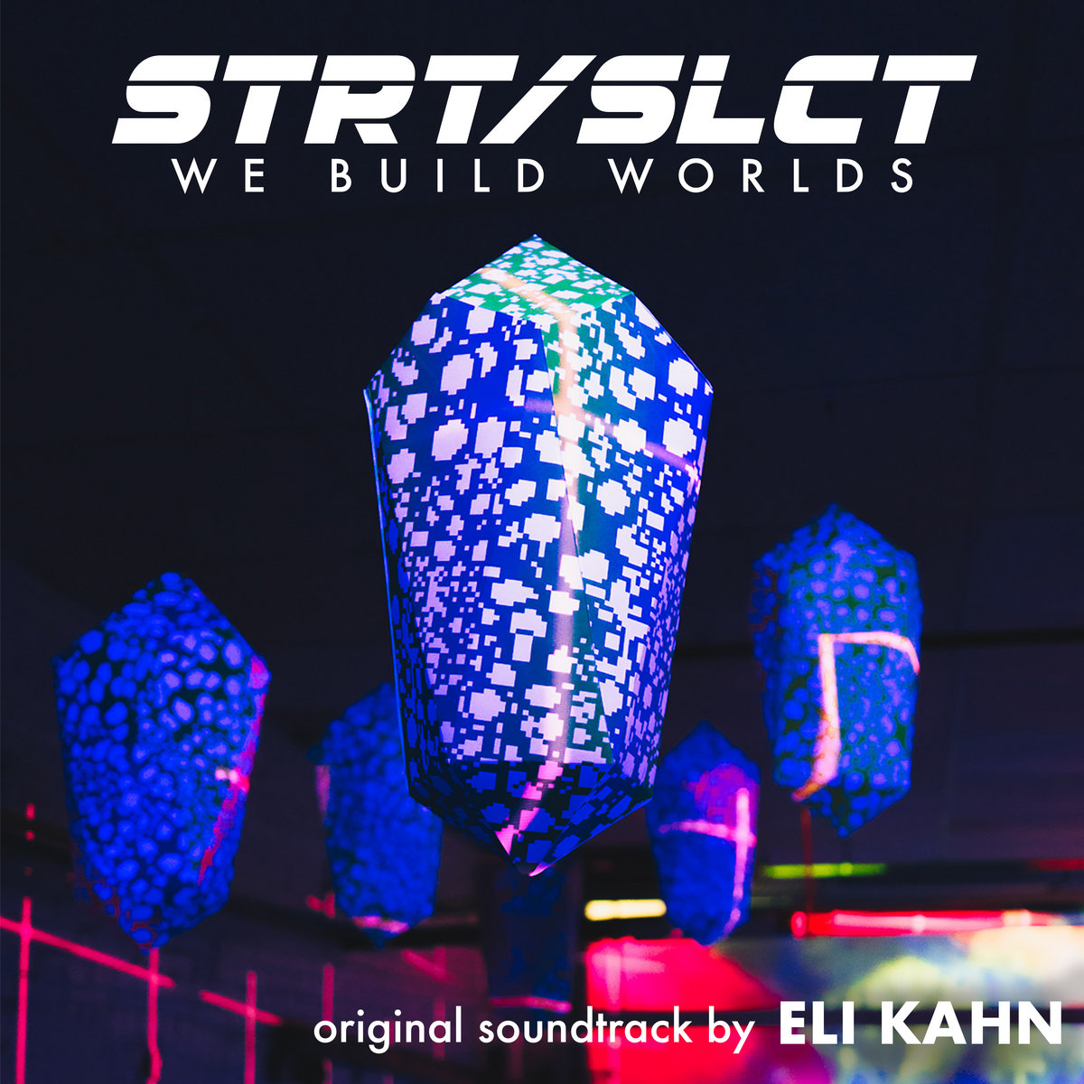 WE BUILD WORLDS | eli kahn