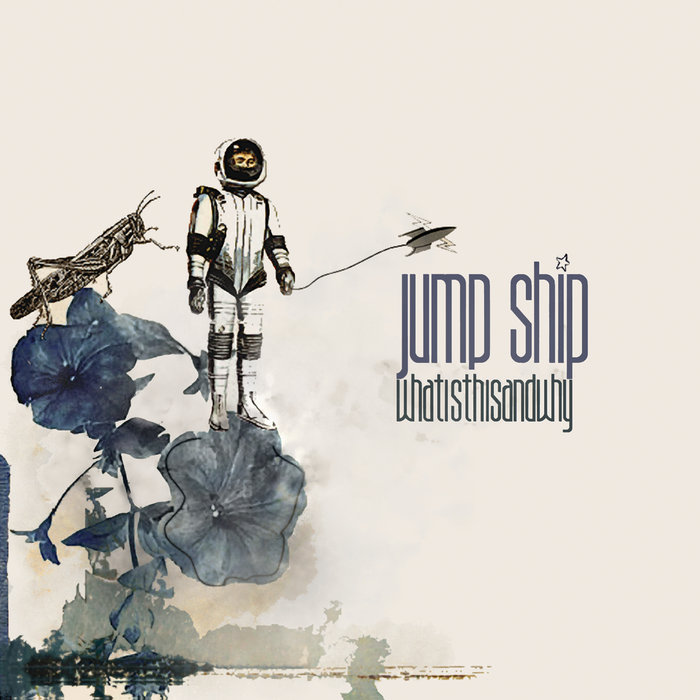 whatisthisandwhy | Jump Ship