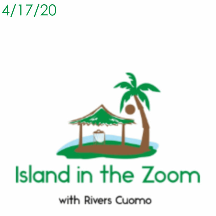 Zoom 4/17/20 | Rivers Cuomo | random bootlegs