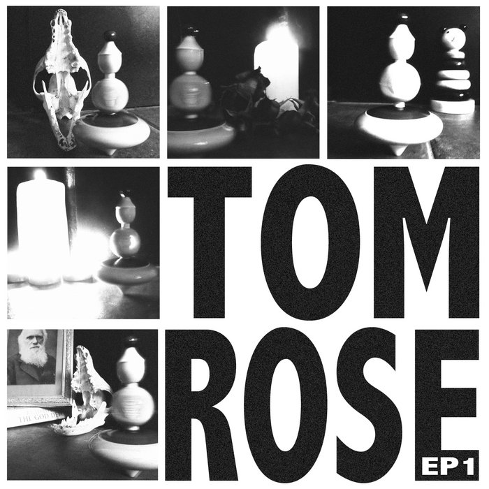 EP-1 | Tom Rose